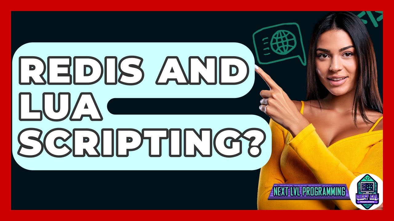 Redis And Lua Scripting? - Next LVL Programming