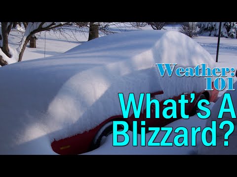 Weather 101: What's a blizzard?