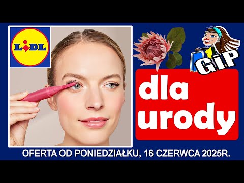 LIDL | Nowa Oferta od Poniedziałku 16.06.2025 | Wszystko dla Urody