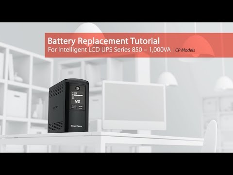 CyberPower Battery Replacement Tutorial for Intelligent LCD UPS Series 850-1,000VA (CP Models)