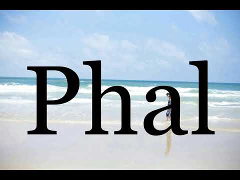 How To Pronounce Phal🌈🌈🌈🌈🌈🌈Pronunciation Of Phal