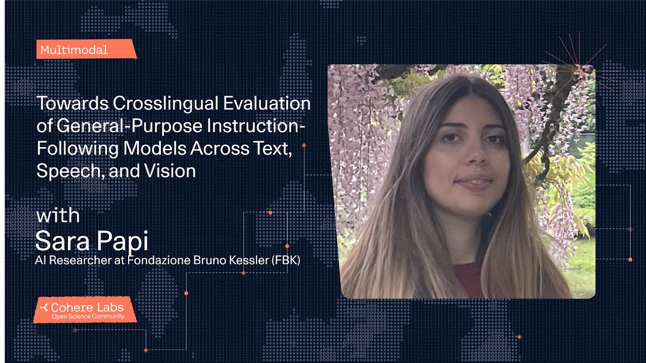 Sara Papi -Towards Crosslingual Evaluation of General Purpose Instruction Following Models Across
