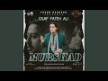 Murshid Songs Watch HD Mp4 Video Download Free