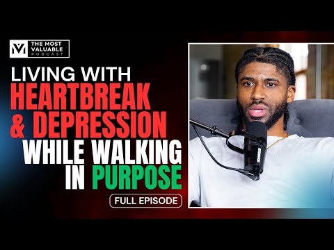 Living with Heartbreak & Depression while Walking in PURPOSE from GOD #podcast #podcasts