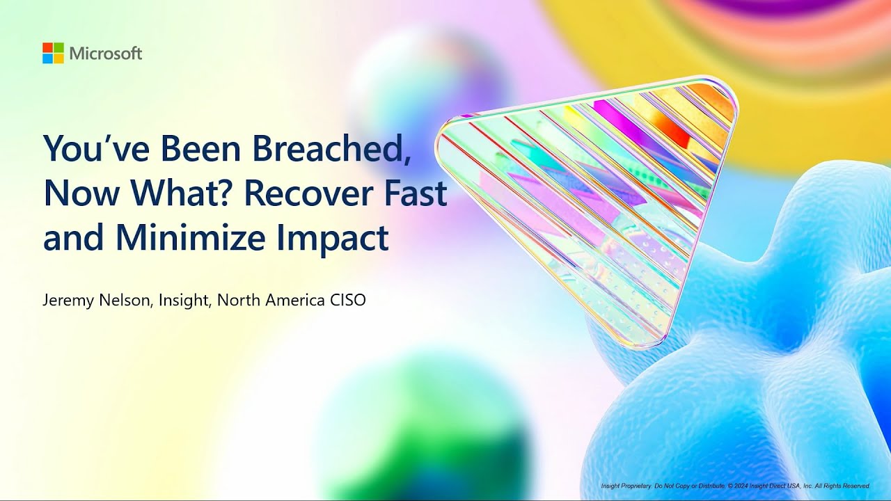 You’ve been breached now what? Recover fast and minimize impact | BRKFP376