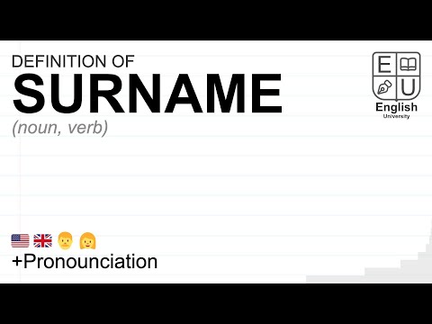 SURNAME meaning, definition & pronunciation | What is SURNAME? | How to say SURNAME