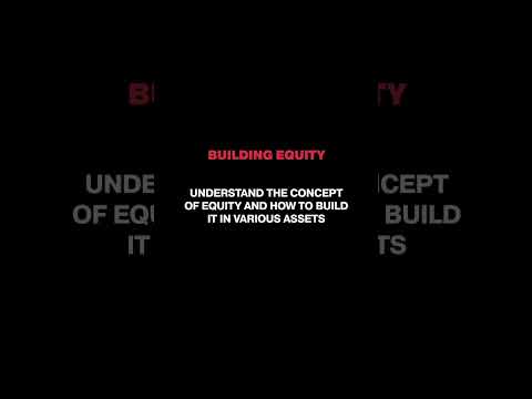 The Path to Prosperity: Mastering Equity Building in Diverse Assets