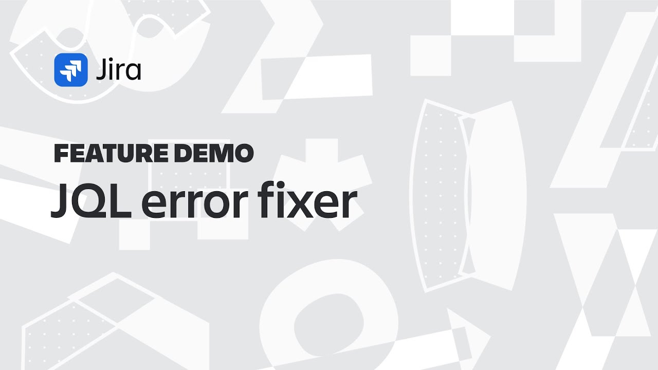 Jira Demo: JQL Error Fixer