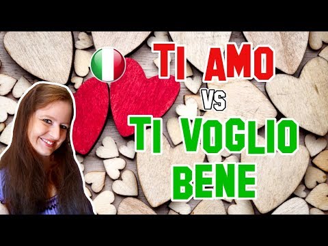 Italian Lesson 6 | The difference between TI AMO and TI VOGLIO BENE
