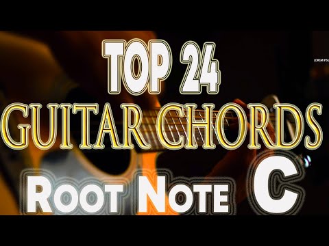 24 Most Popular Guitar Chords | Root Note ( C ) @EdwinZibergGuitarLessons