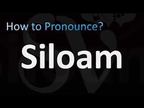 How to Pronounce Siloam (BIBLE)
