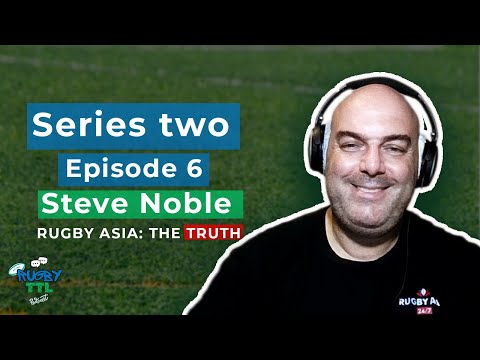 Rugby Asia's Greatest Mysteries Solved by Steve Noble