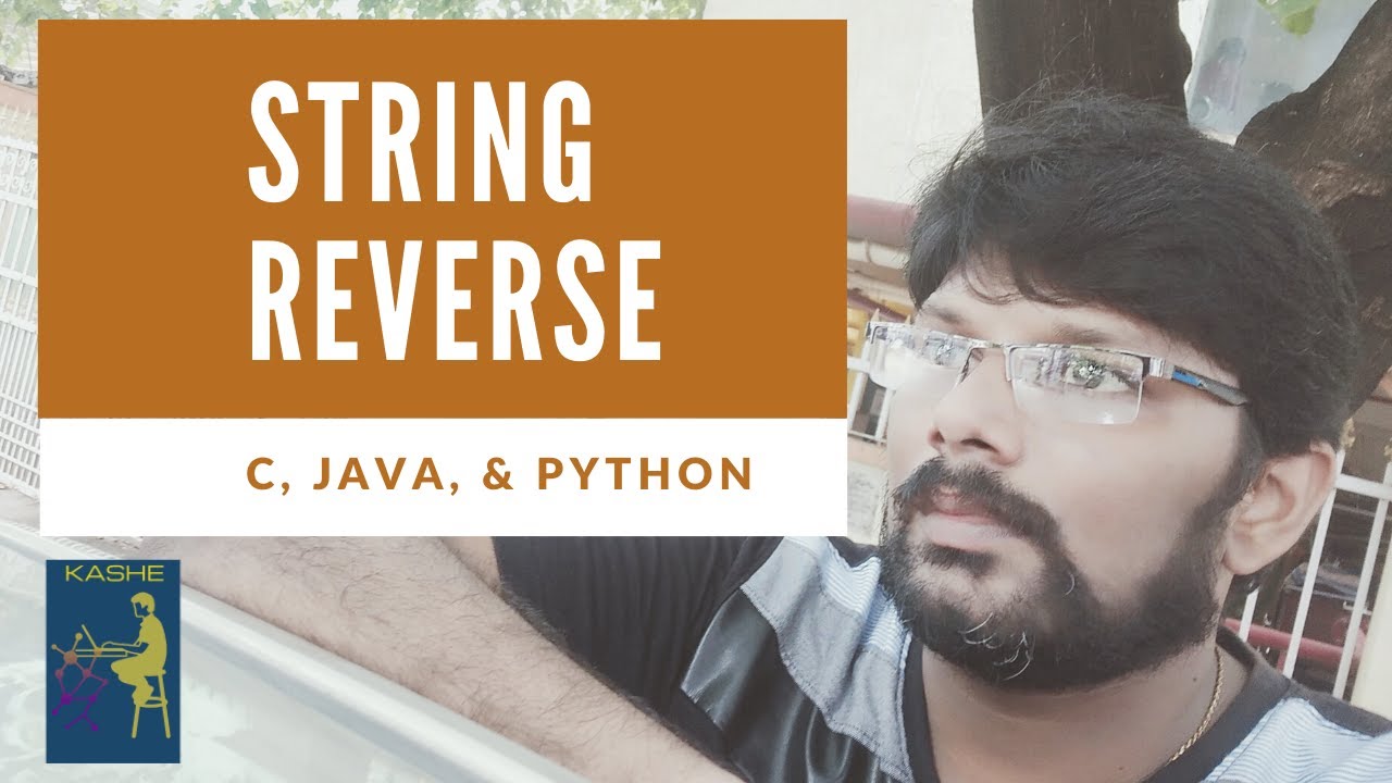 String Reverse in C, Java and Python