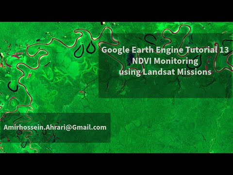 Google Earth Engine Tutorial-13: 40-years Landsat NDVI Estimation and Monitoring