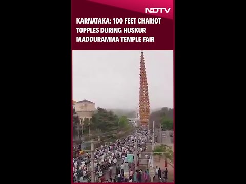 Karnataka News | 100 Feet Chariot Topples During Huskur Madduramma Devi Jatra Mahotsava
