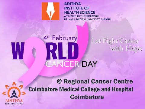 World Cancer Day | Feb 4 | Adithya Institute of Health Science | Adithya Institutions
