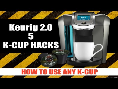 5 Keurig 2.0 K-Cup Hacks