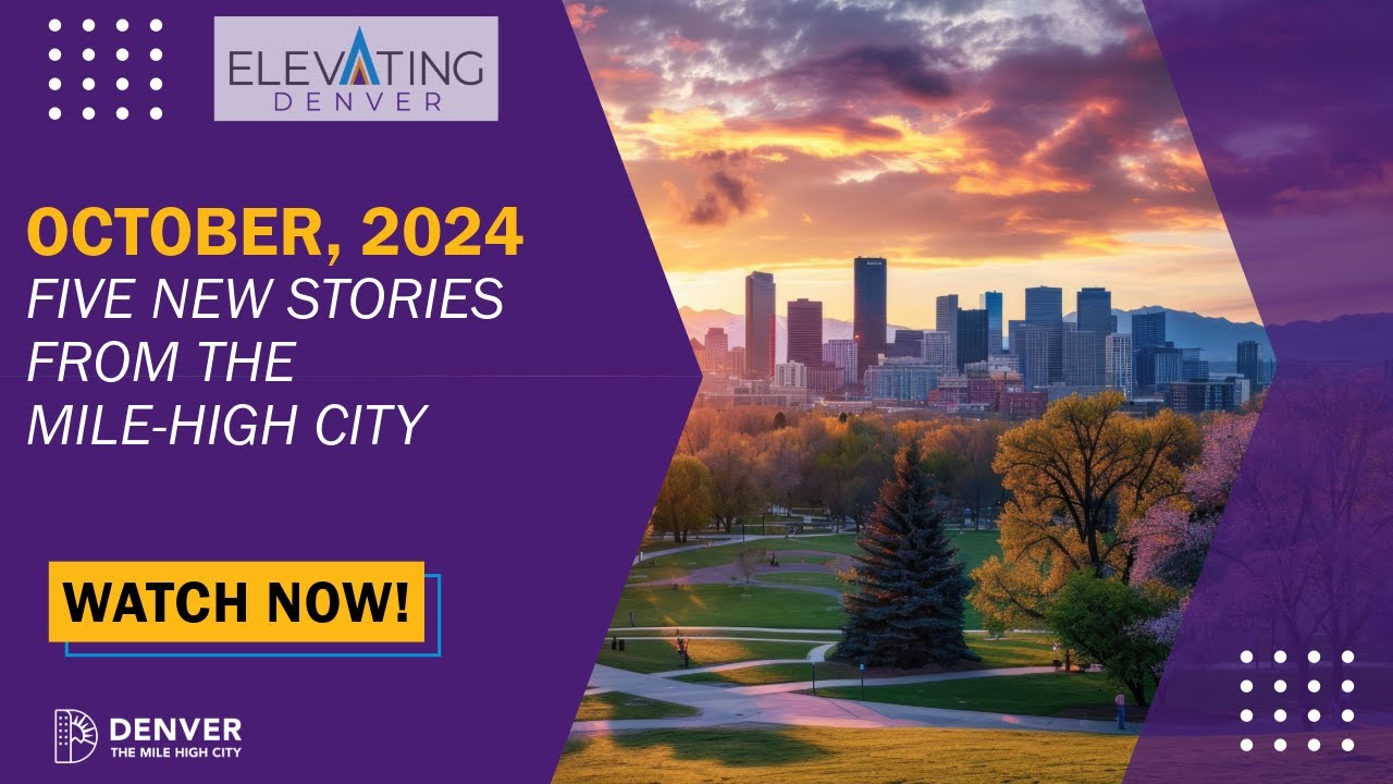 Elevating Denver: October 2024