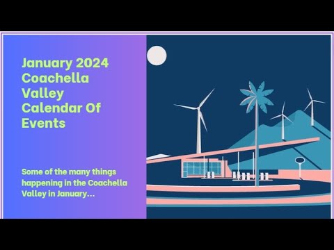 January 2024 Coachella Valley Calendar Of Events