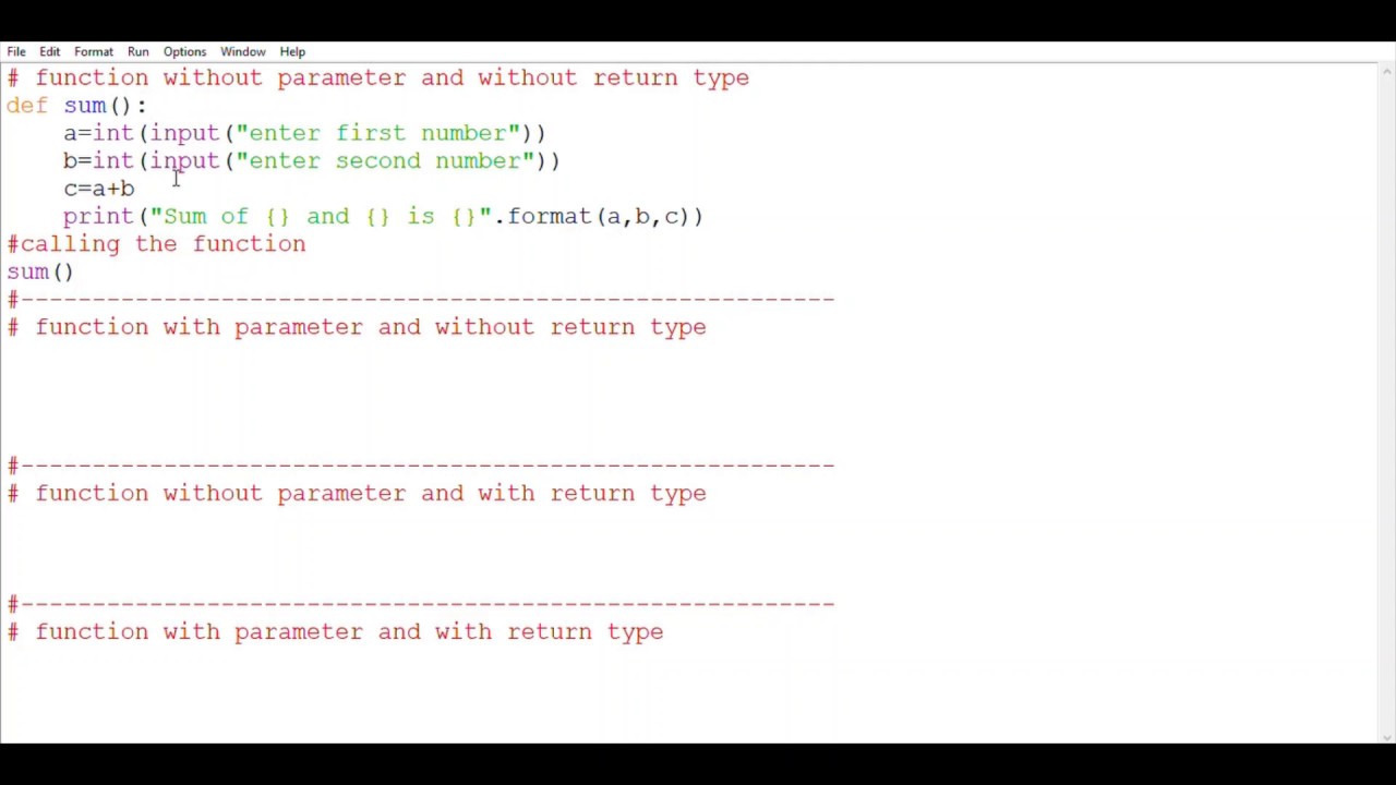 Python Function - 2 Types of Functions (with,without parameter_return type)