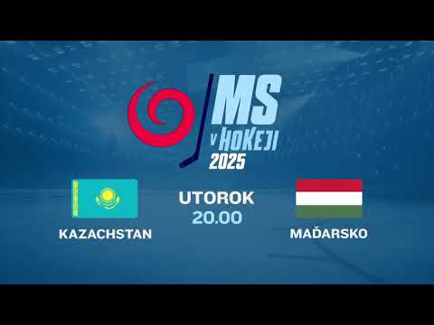 2025 IIHF Majstrovstvá sveta: Kazachstan - Maďarsko (13.5.2025 o 20:00 na PLUSke)