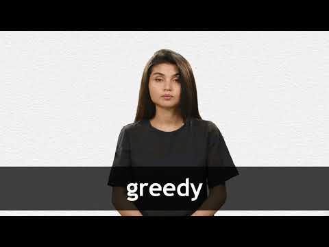 GREEDY definición y significado | Diccionario Inglés Collins