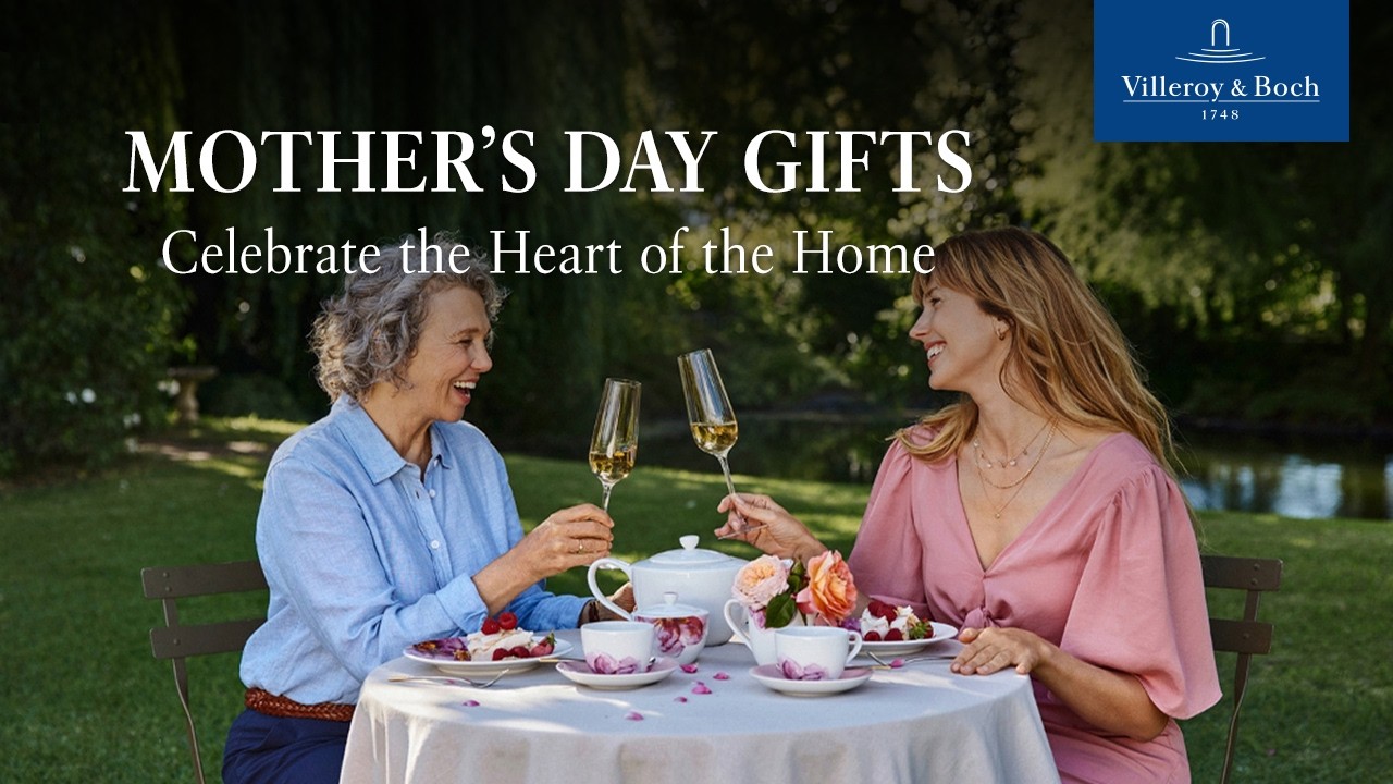 Mother’s Day Gift Ideas She’ll LOVE | Luxe Picks from Villeroy & Boch