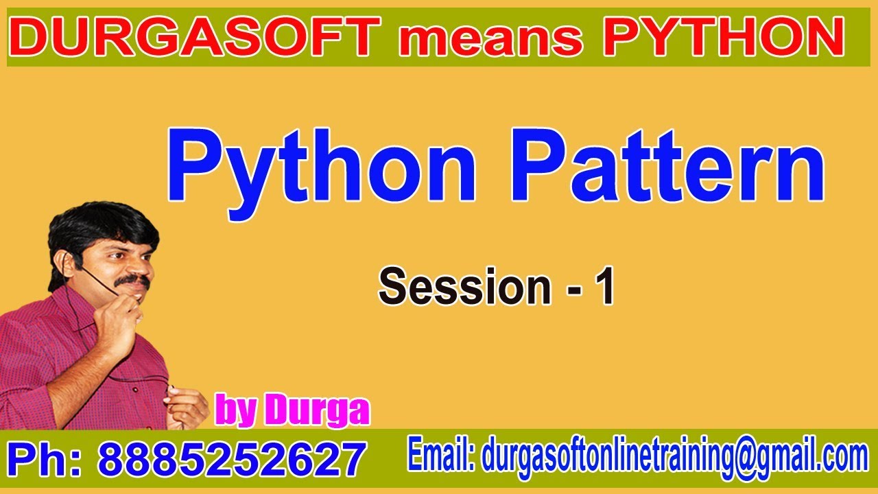Python Tutorial || Python Pattern || Session - 1 || by Durga Sir