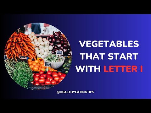 Ignite Your Taste Buds with These Nutritious Vegetables That Start With Letter I