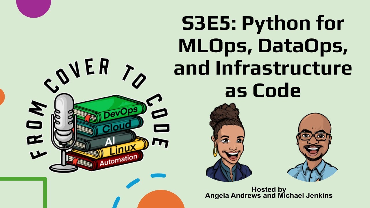 FCTC S3E5: Python for MLOps, DataOps, and Infrastructure as Code