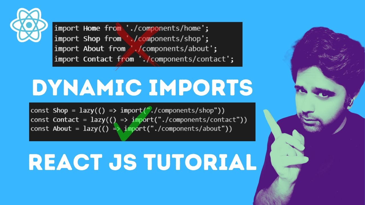 Dynamic Imports | Code Splitting | React Js Tutorial