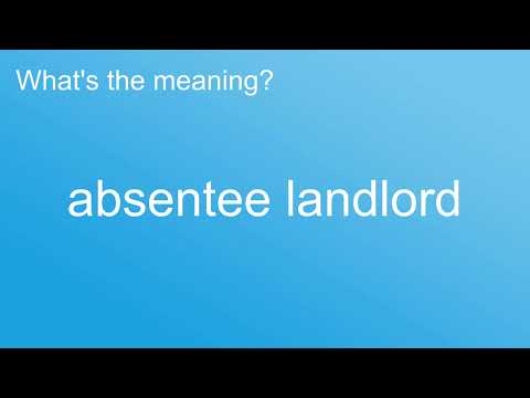 What's the meaning of "Absentee Landlord", How to pronounce? #meaning #pronunciation #Dictionary
