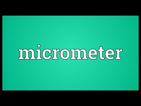 Micrometer Meaning