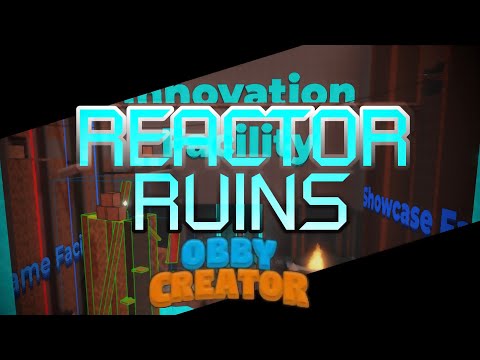 REACTOR RUINS [PERPETUAL] RELEASE // Roblox: Obby Creator