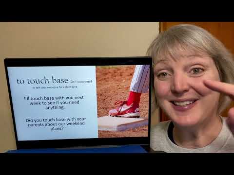 To Touch Base (with someone)