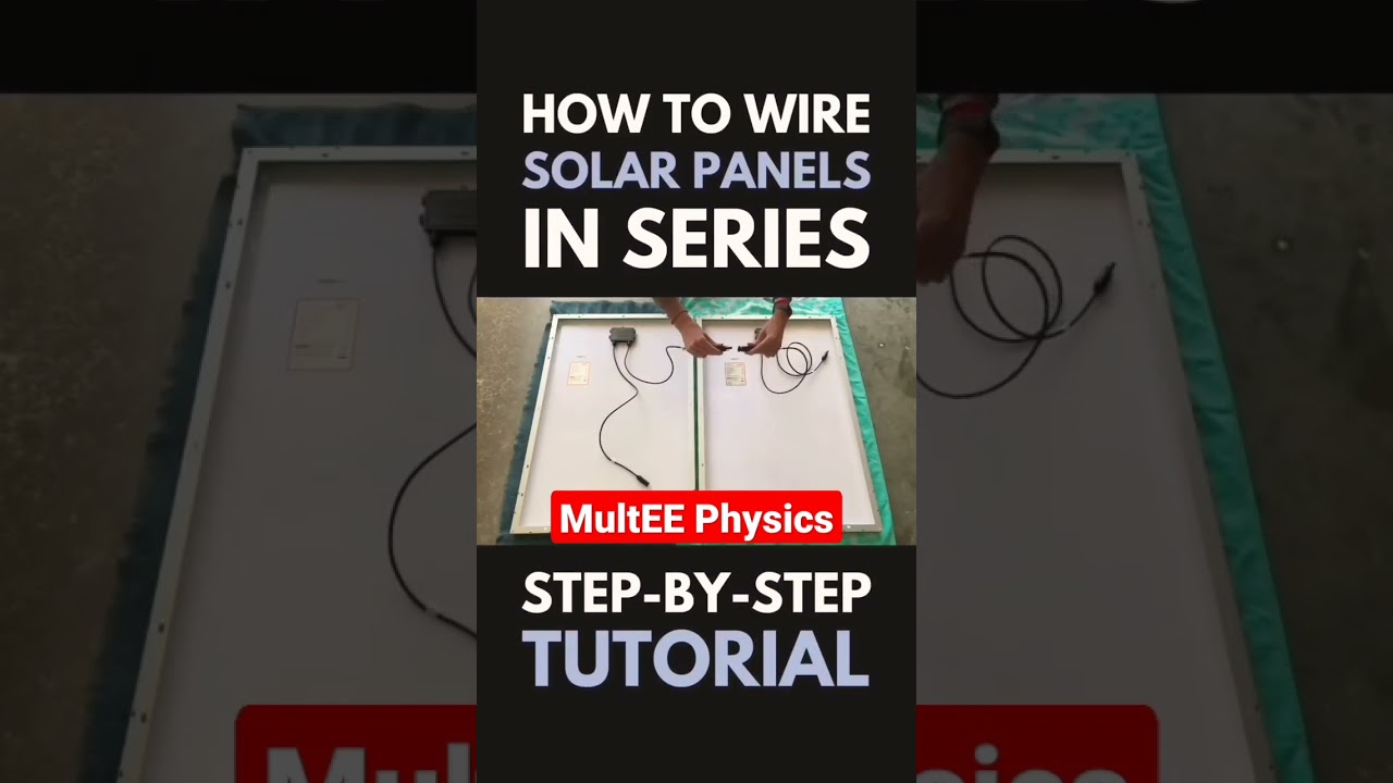 Solar panels series Connection #solarpanel