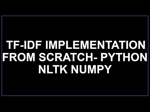 TF IDF Implementation | Python NLTK NumPy | Term frequency Inverse document frequency| NLP tutorial