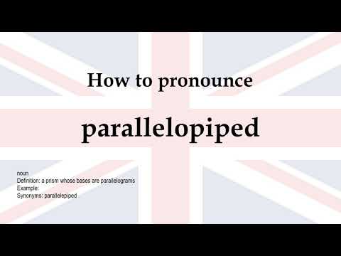 How to pronounce 'parallelopiped' + meaning