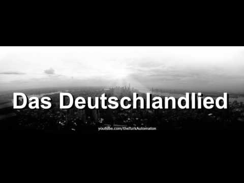 How to pronounce Das Deutschlandlied in German