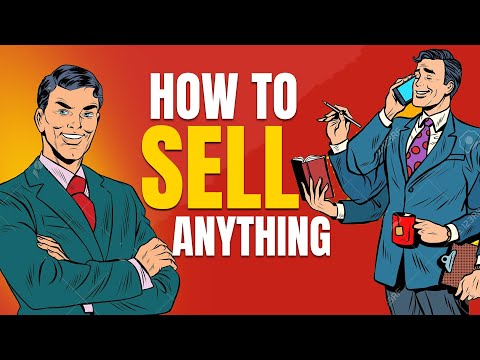 How To Sell Anything | महंगा प्रोडक्ट बेचने की कला और विज्ञान | skill of selling