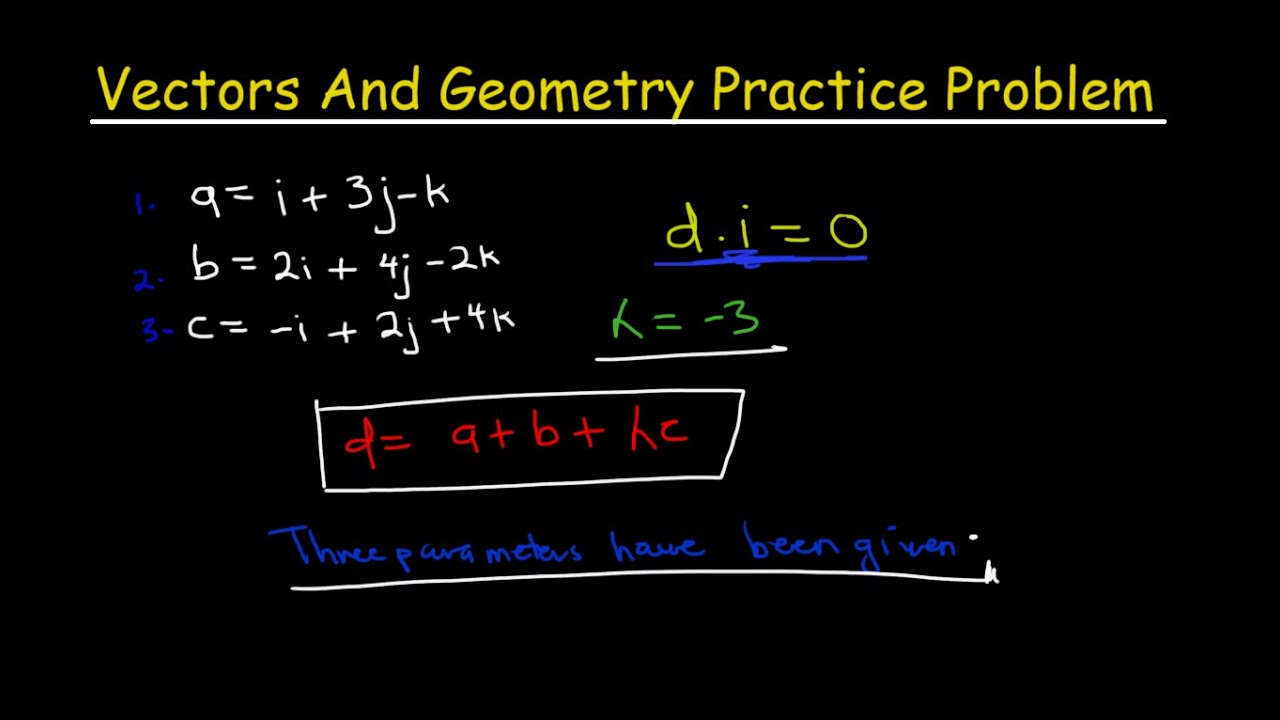 Vectors and geometry practice problems.