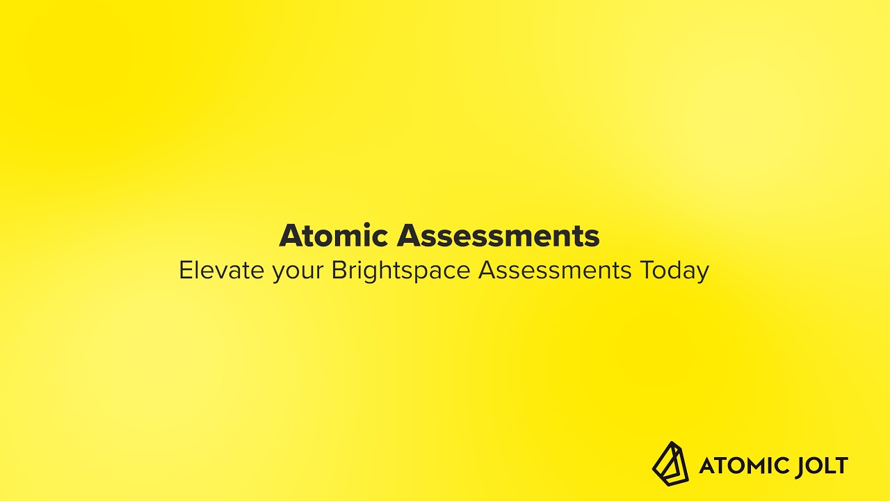 Atomic Assessments for Brightspace