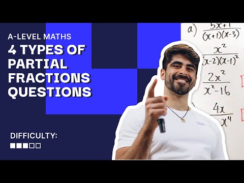 4 Types of Partial Fractions Questions You NEED To Know | A Level Maths