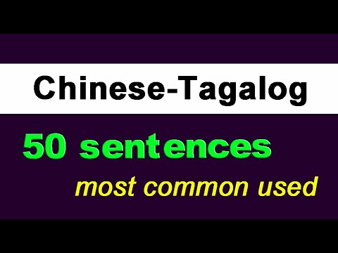 (Lesson 19)50 most common used Chinese sentences (Tagalog-Chinese)translation/learn basic Mandarin