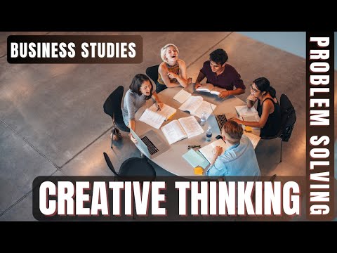 Creative Thinking 🧠 & Problem Solving || Business Studies