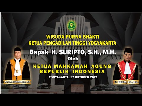 Wisuda Purna Bhakti Ketua PT Yogyakarta oleh YM Ketua MA RI