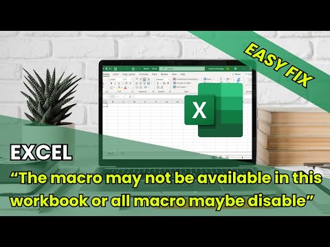 Cannot run the macro! Excel enable macro step by step