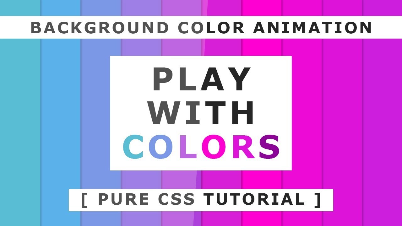 Background Color Animation - Pure Css Tutorials - Css Animation Effects - Tutorial