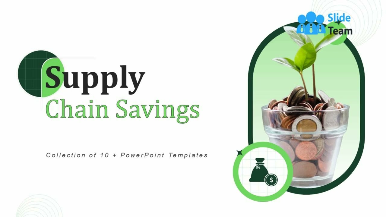 Supply Chain Savings Powerpoint Ppt Template Bundles