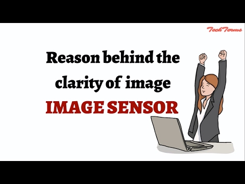 Image Sensor | Clarity of image | TechTerms